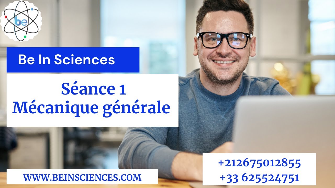 Séance 1 Mécanique générale partie 1 - YouTube