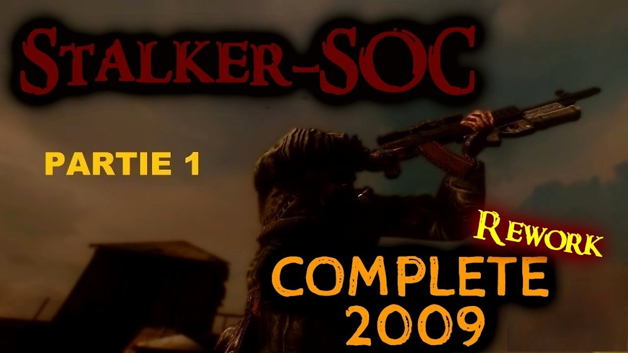 Stalker SOC - Remastered 2024 - Amélioration générale - Complete ...