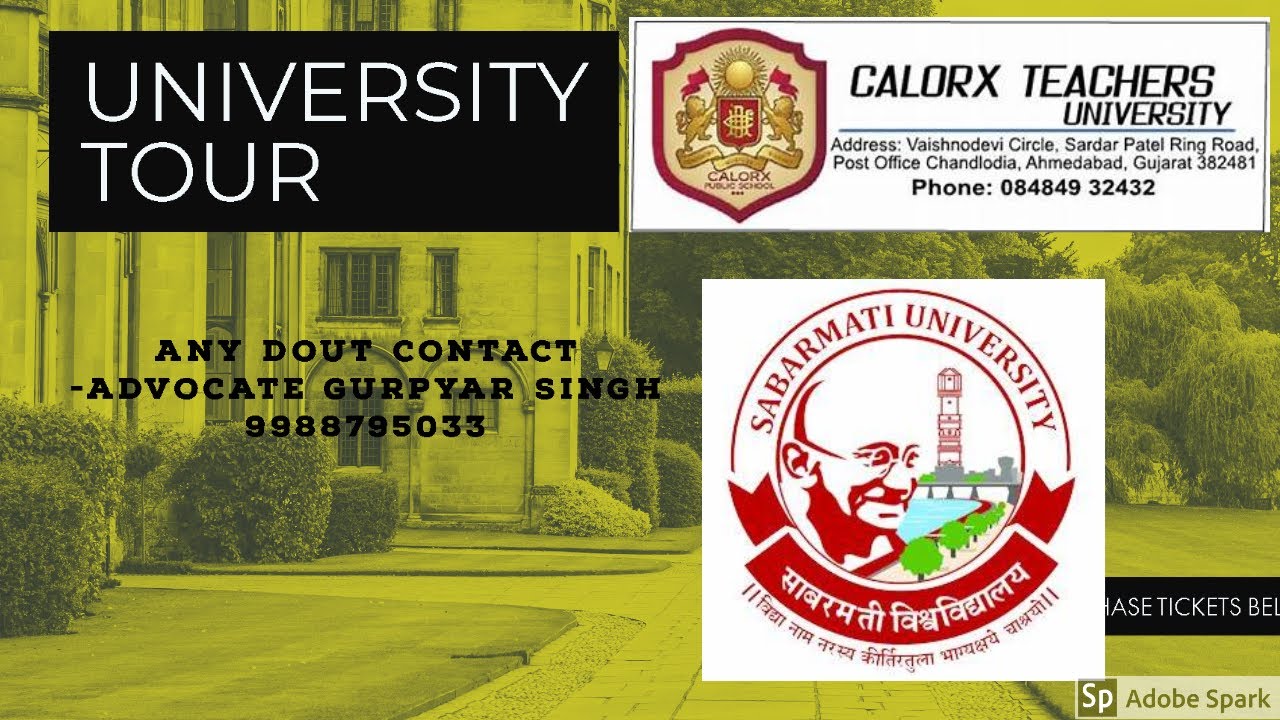Sabarmati University, formerly Calorx Teachers' University (CTU), is a ...