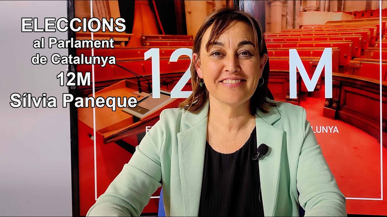 ELECCIONS al Parlament de Catalunya 12M Sílvia Paneque PSC - YouTube