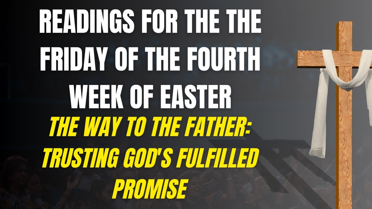 The Way to the Father | Trusting God's Fulfilled Promise | John 14:1-6 ...