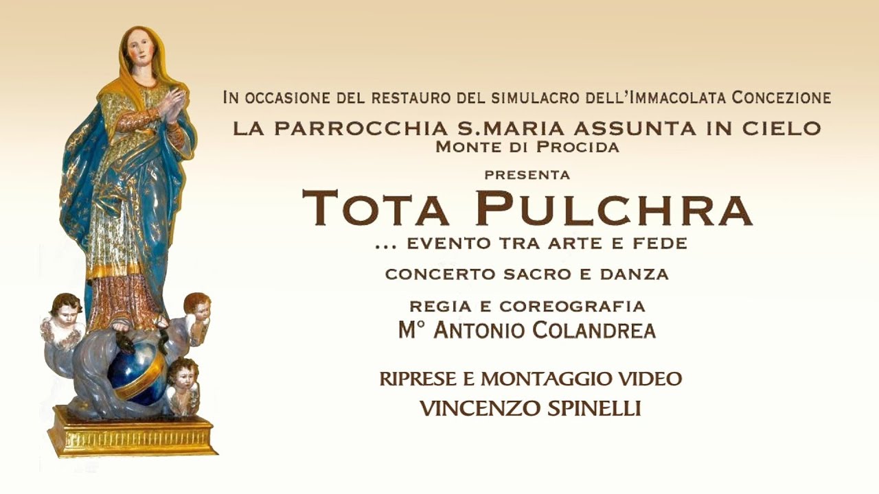 CONCERTO SACRO E DANZA "TOTA PULCHRA" (HD VIDEO) - YouTube