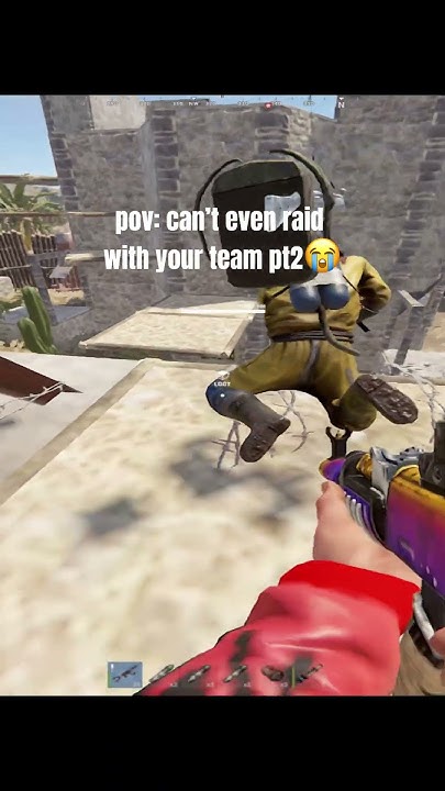 Pov Cant Even Raid With Your Team Pt2 😭 Raid Rust Rustpvp Rustgame Rustraid Viral Funny