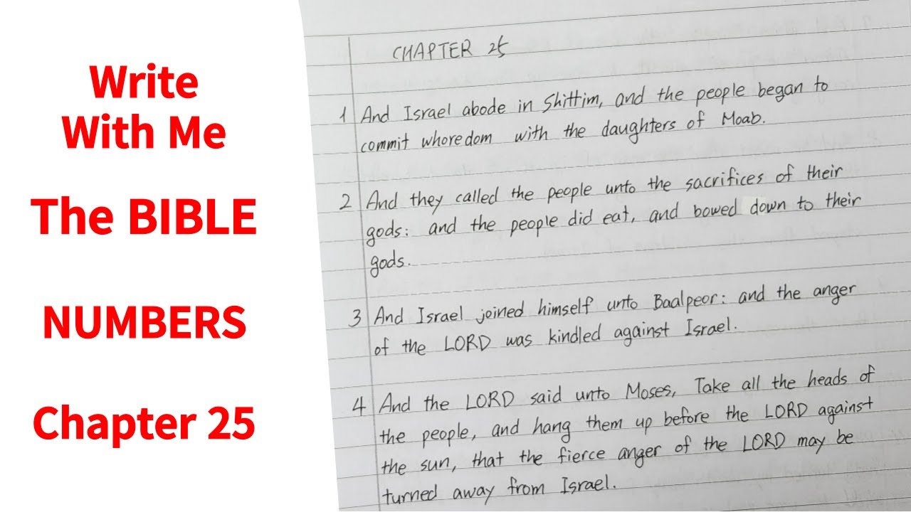 Write With Me - The Bible : Numbers Chapter 25 - KJV - YouTube