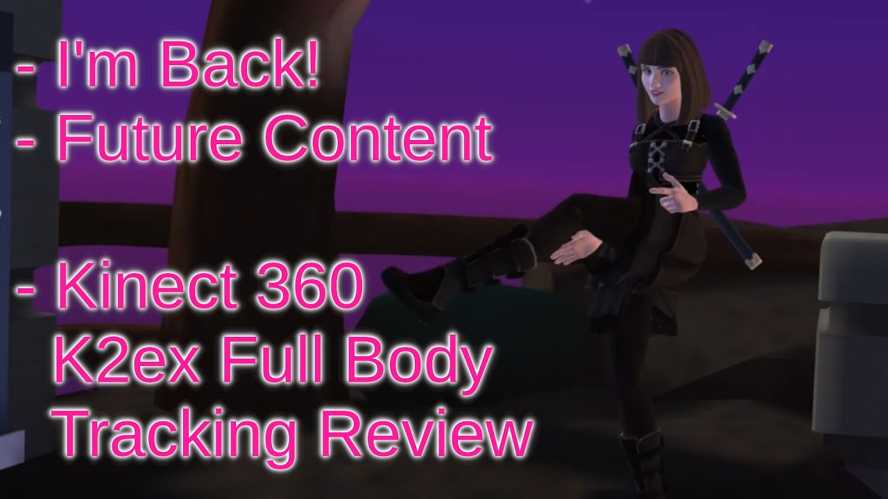 Kinect 360 Full Body Tracking, and channels news 🗞️ - YouTube