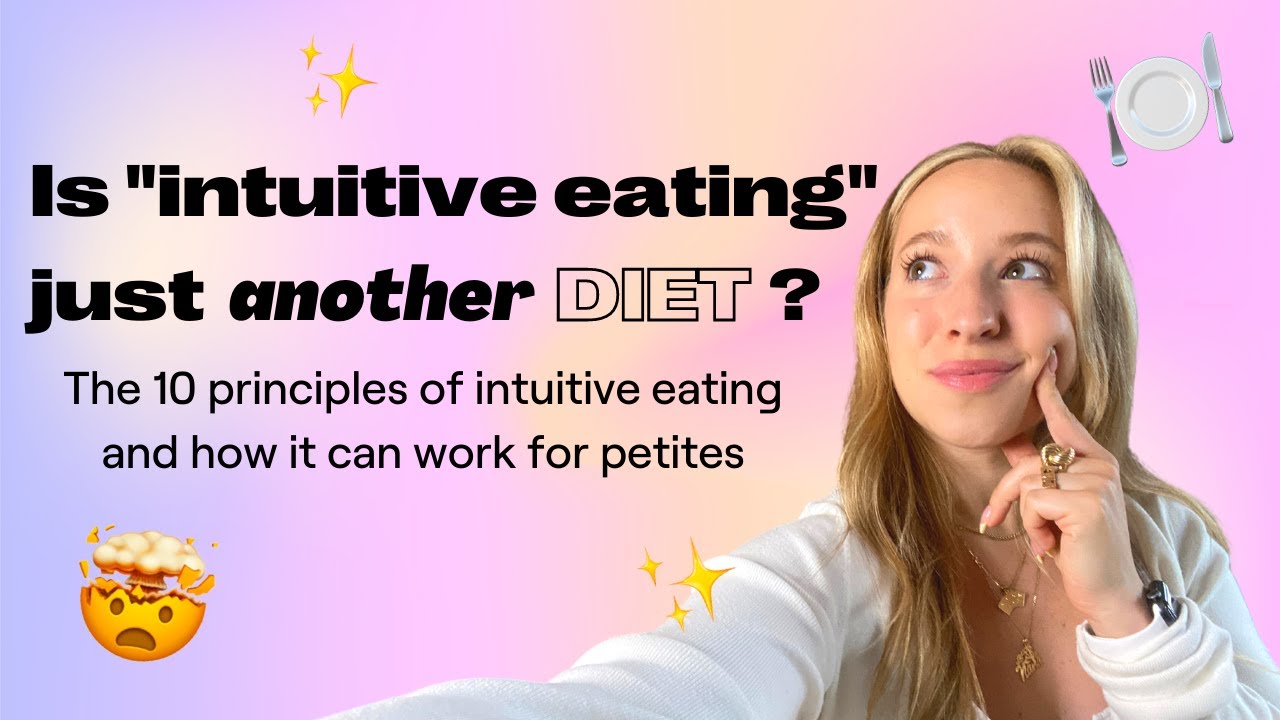 Watch This BEFORE You Do Intuitive Eating | The Most Important Things ...