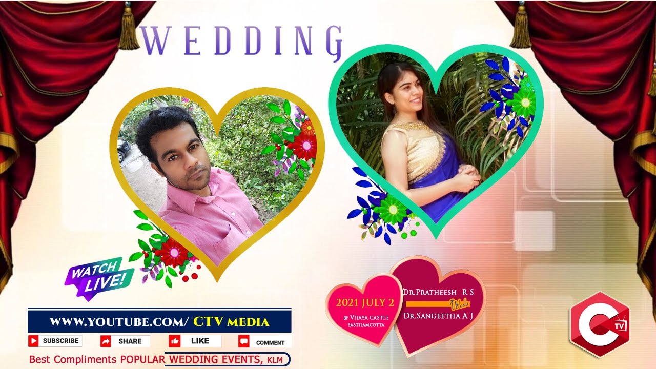 Dr.Pratheesh R S 💞 Dr.Sangeetha A J | Wedding On 2021 JULY 02 at VIJAYA ...