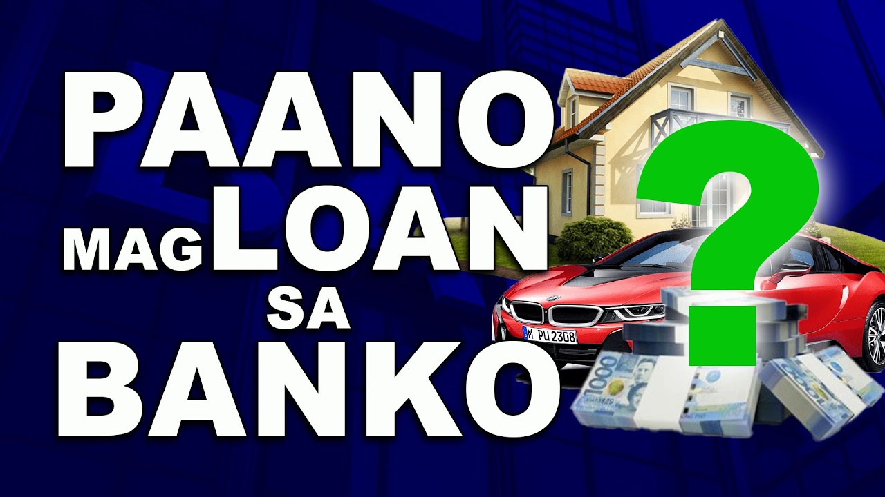 Paano mag loan sa banko - YouTube