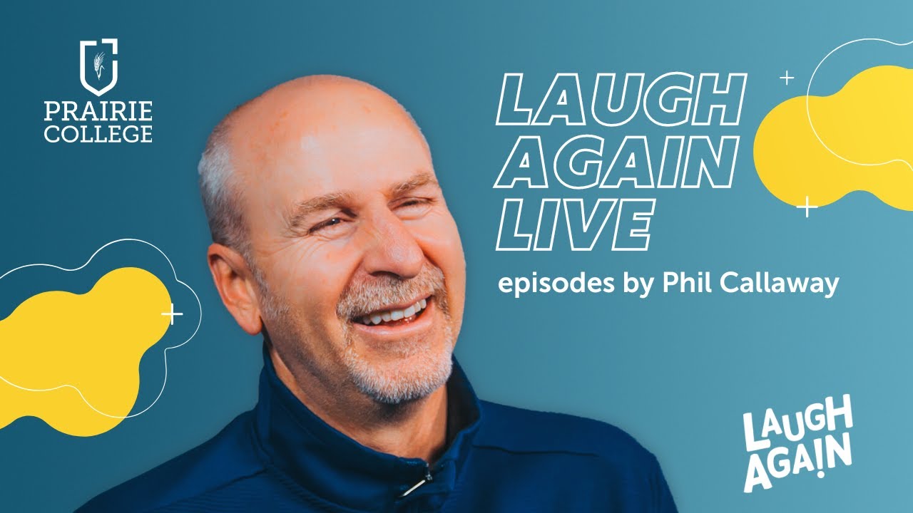 “Laugh Again Live” episodes by Phil Callaway - YouTube
