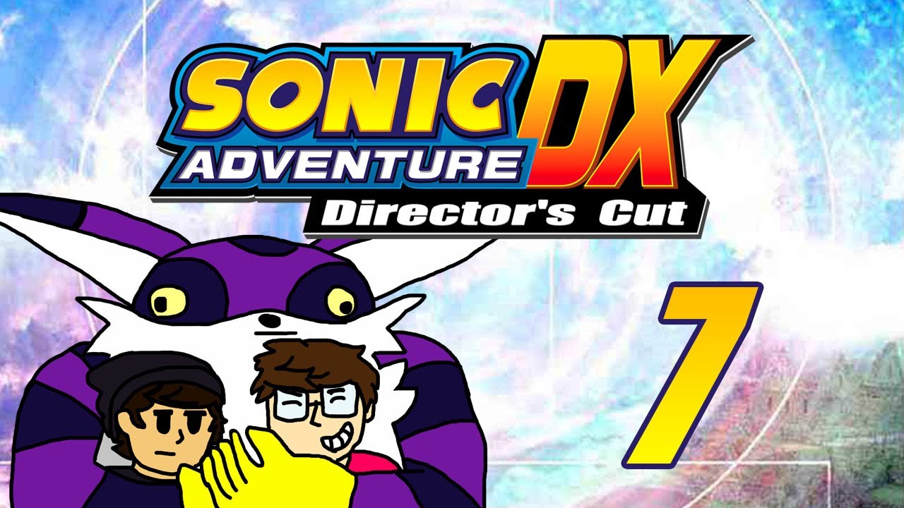 Sonic Adventure DX - Part 7: The Best Joke | Flannel Pajamas - YouTube