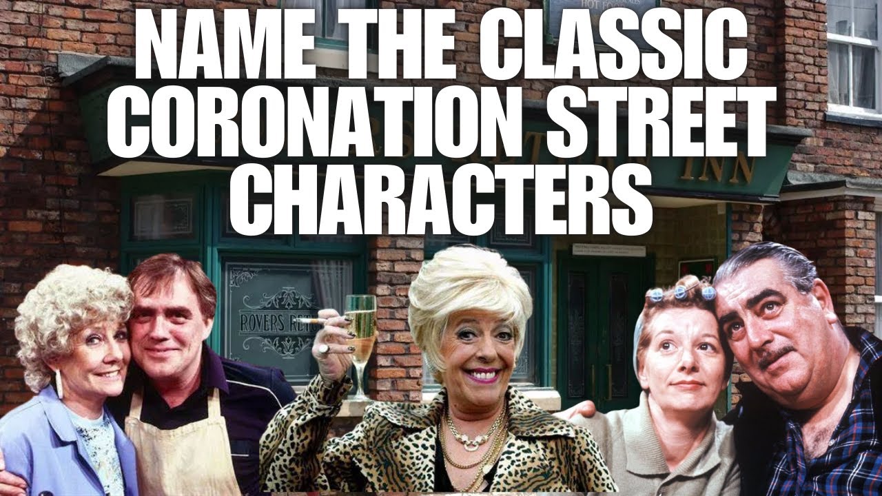 Classic Coronation Street Characters [Quiz Mix Challenge] - YouTube