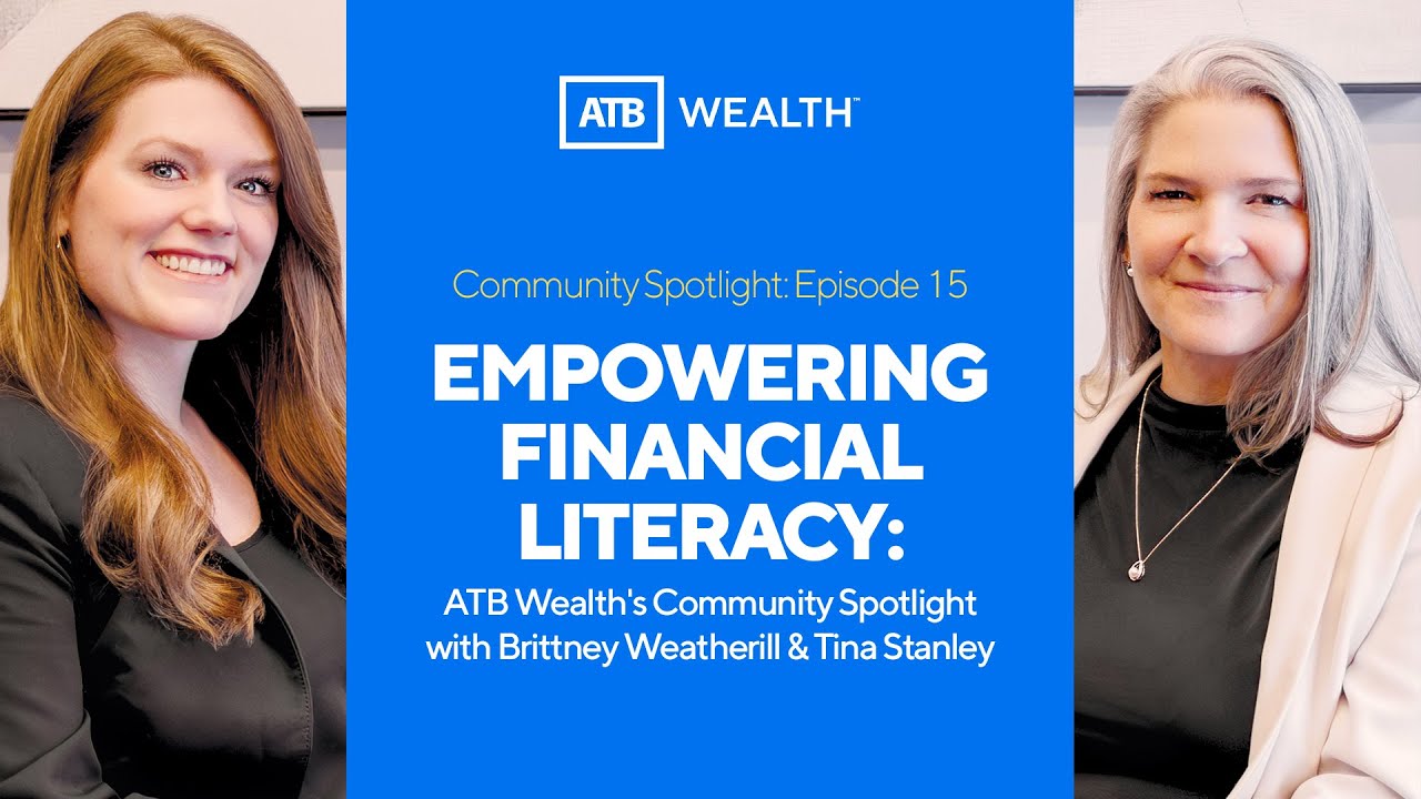ATB Wealth Community Spotlight Learning Empowers us to Level Up - YouTube