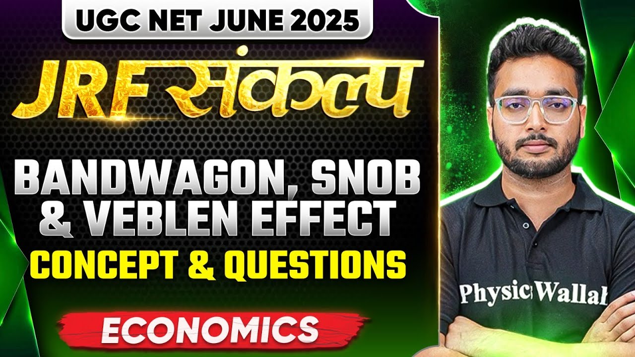 UGC NET June 2025 Economics | Bandwagon, Snob, Veblen Effect | Umesh ...