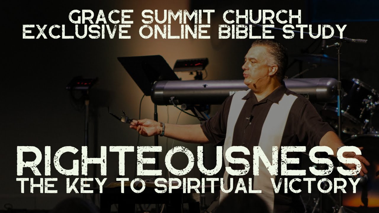 Righteousness The Key To Spiritual Victory - Part 6 - YouTube
