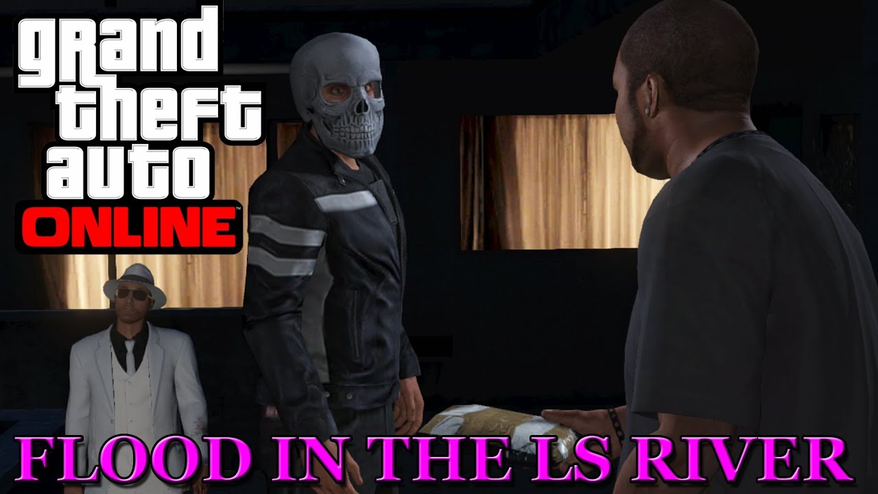 Grand Theft Auto 5 Online (GTA V) Episode 13 - FLOOD IN THE LS RIVER ...
