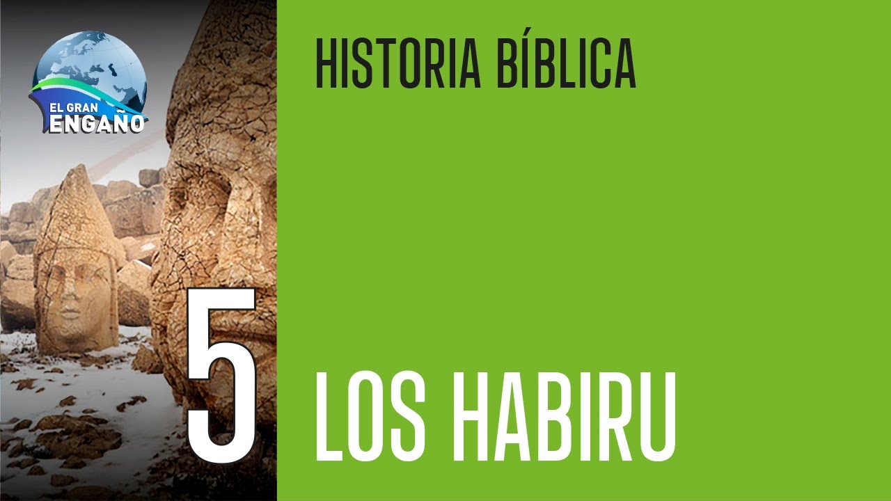 05 - Los habiru (Historia Bíblica) - YouTube