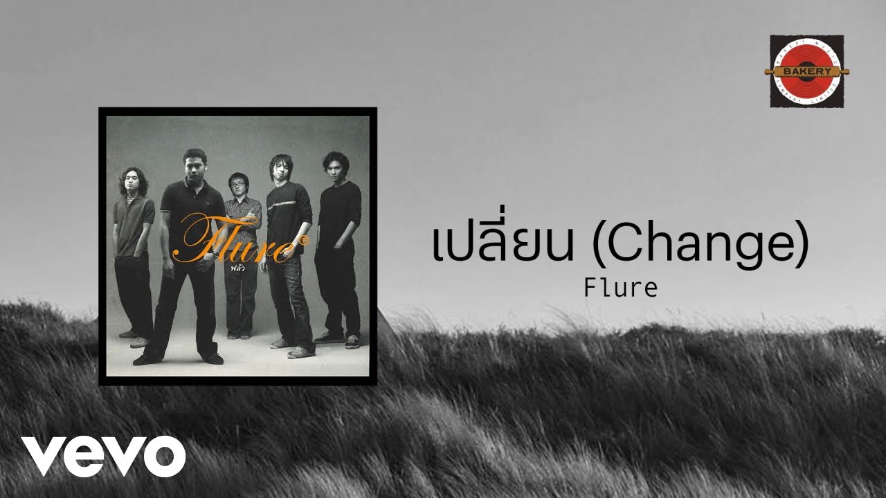 Flure - เปลี่ยน (Change) (Official Lyric Video) - YouTube