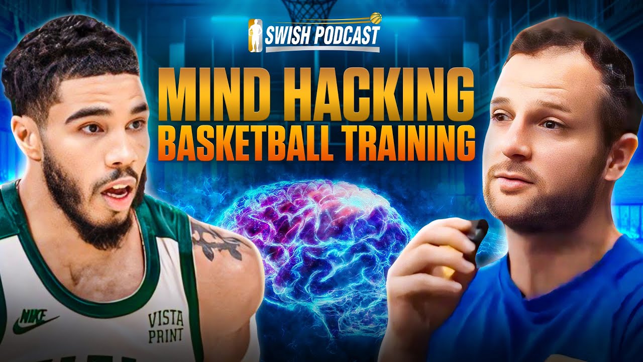 MIND HACKING Basketball Training | Swish Podcast #2 - YouTube
