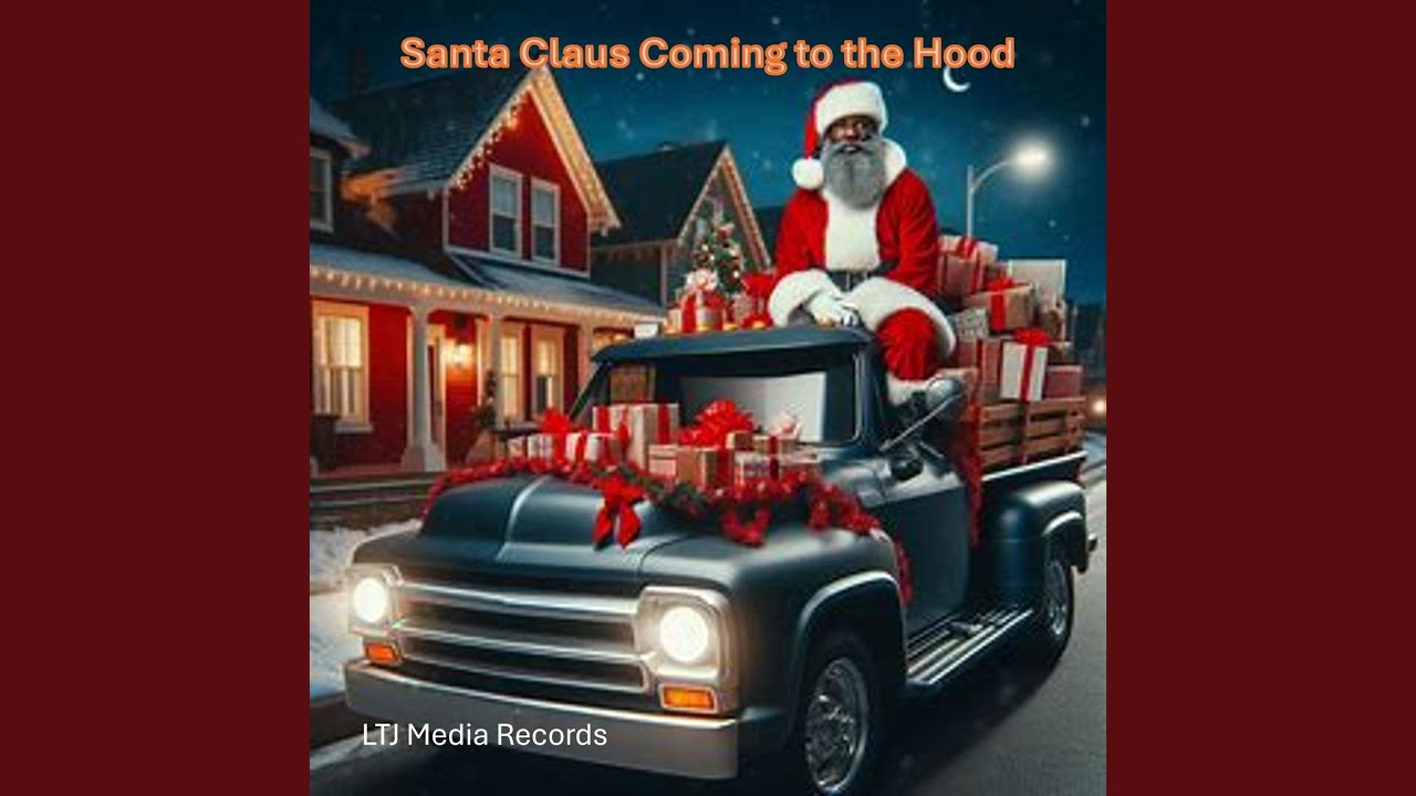 Santa Claus Coming to the Hood - YouTube