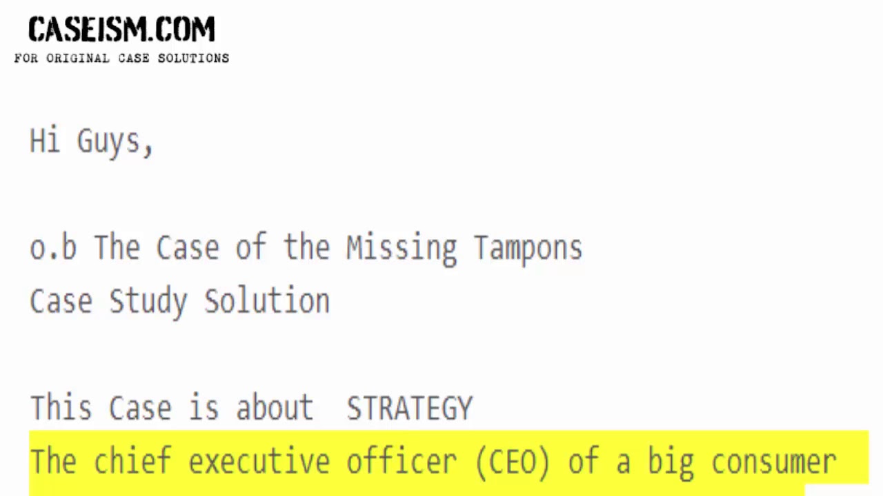 o.b The Case of the Missing Tampons Case Study Help - Caseism.com - YouTube