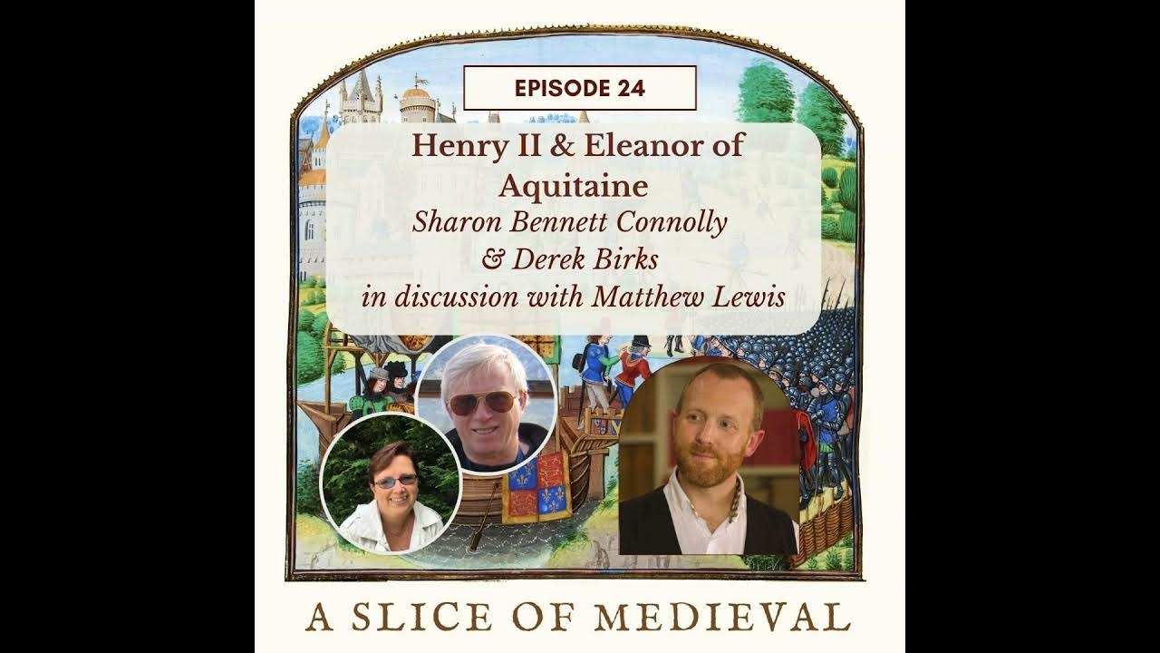Henry II & Eleanor of Aquitaine | A Slice of Medieval #24 - YouTube