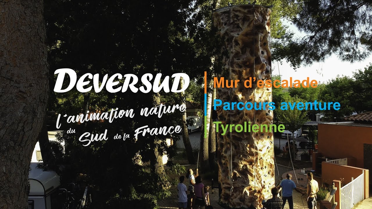 Deversud anim' Location & Encadrement Mur d’escalade,Tyrolienne ...
