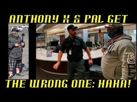 Frauditor Anthony X & Misfit Pal Get the Wrong Security Guard: HAHAHA ...