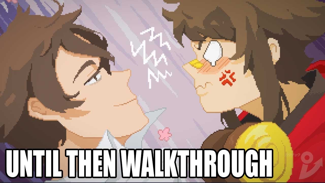 Until Then: FULL WALKTHROUGH | Chapter 2 - YouTube