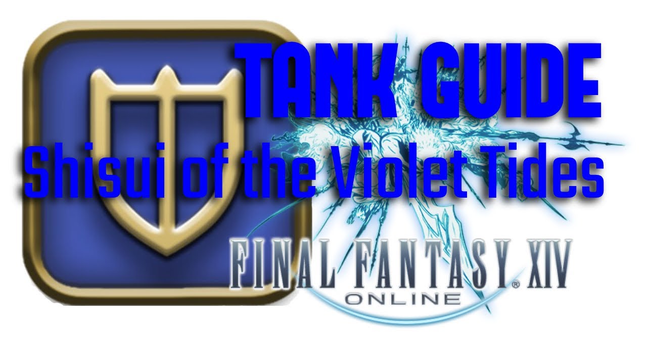 FFXIV Tank Guide: Shisui of the Violet Tides - YouTube