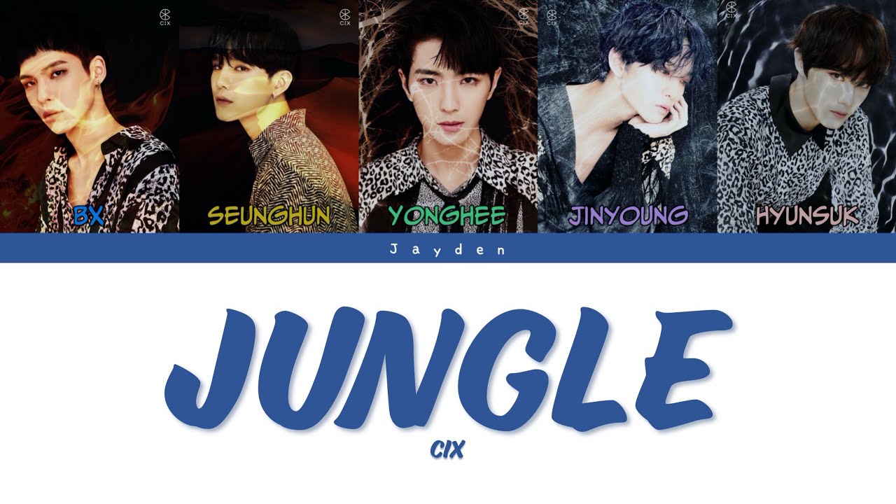 CIX - Jungle (Color coded lyrics) - YouTube