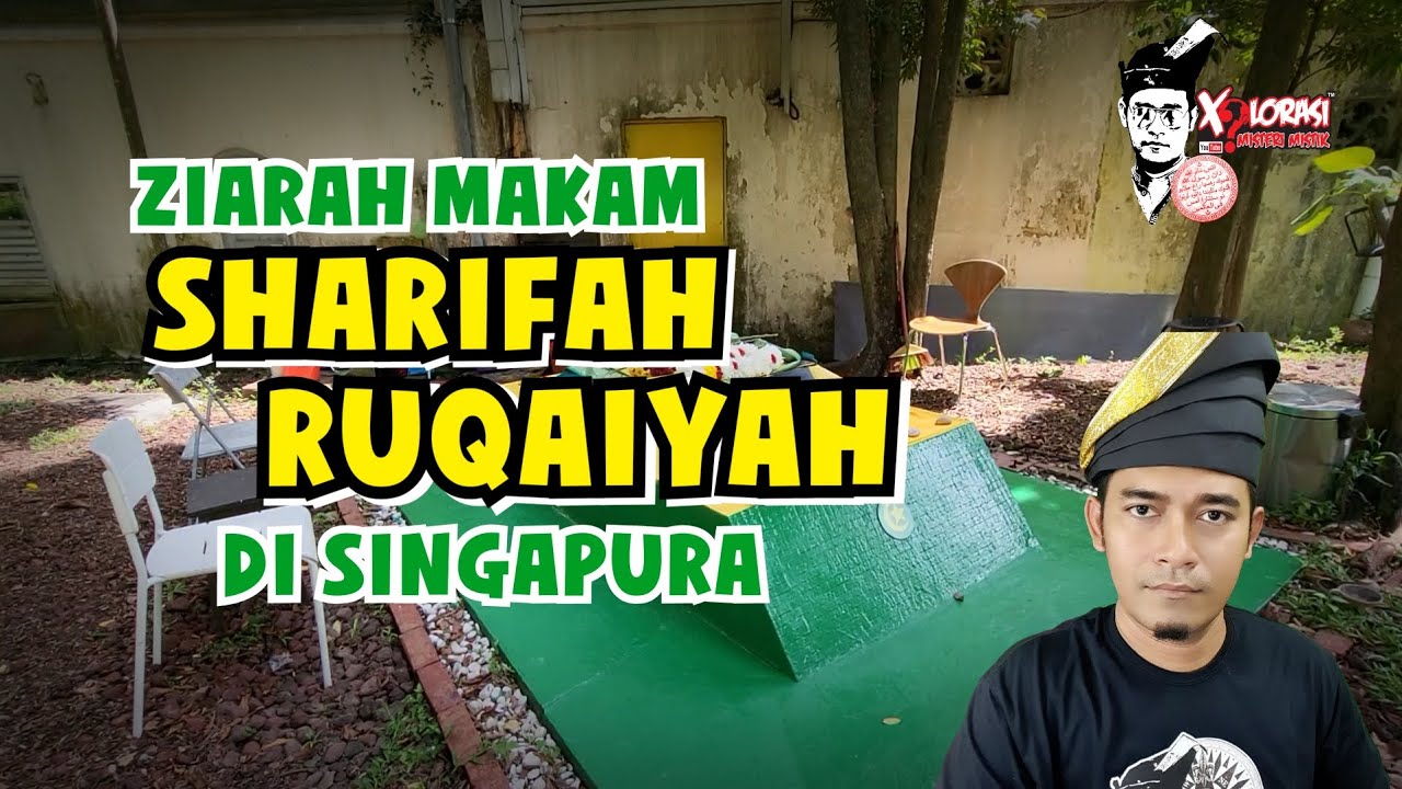 🔴 ZIARAH MAKAM SHARIFAH RUQAIYAH DI SINGAPURA - YouTube