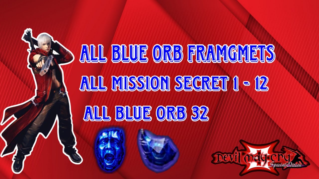 DEVIL MAY CRY 3 ITEM ALL BLUE ORB FRAGMENT - YouTube