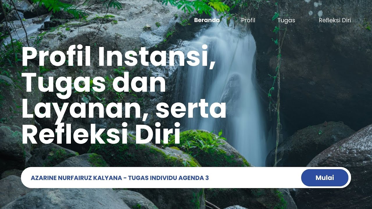 Profil Instansi, Tugas dan Layanan, serta Refleksi Diri - Agenda 3 ...