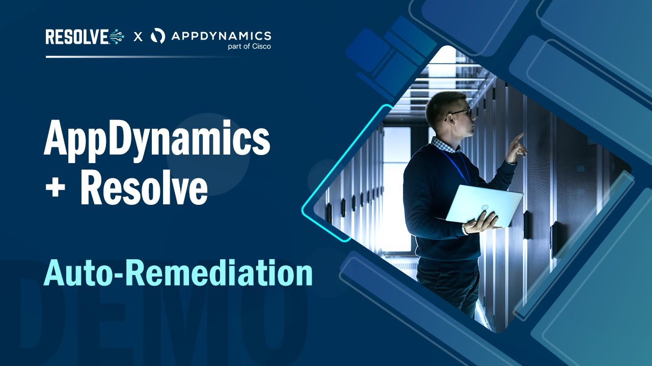 Auto-Remediation with AppDynamics & Resolve - YouTube