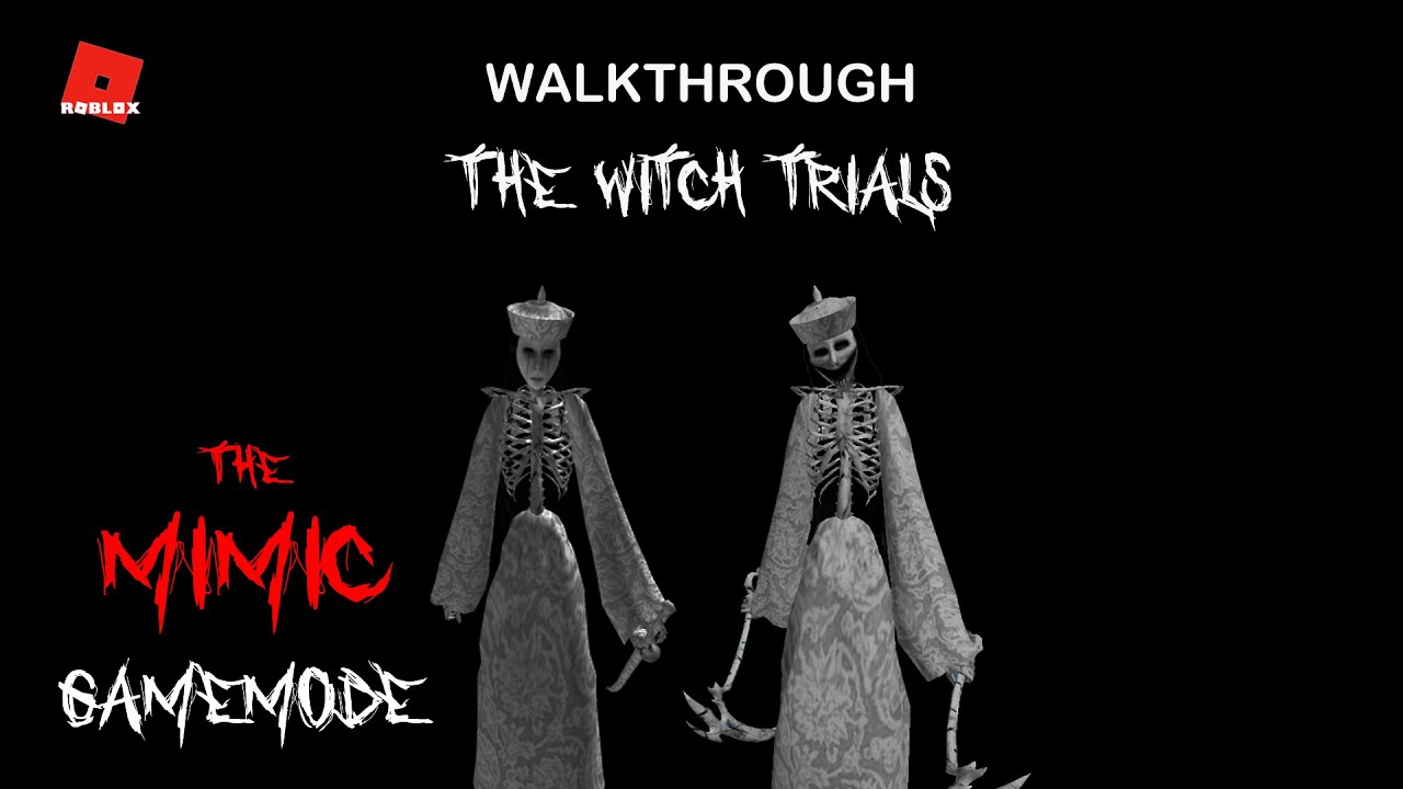 Roblox【The Mimic】The Witch Trials - Normal | Gameplay Walkthrough【4K ...