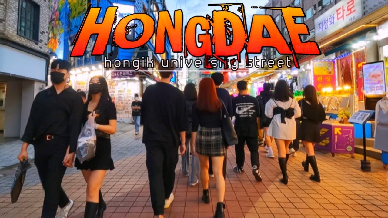HONGDAE ll HONGIK University 홍대입구 Evening Walking Around At Hongdae ...