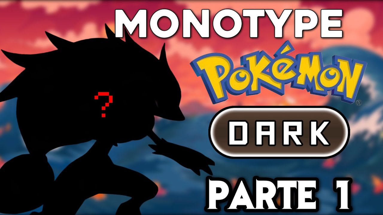POKEMON BLACK MONOTYPE DARK PT1! DERROTEI O CHILI! - YouTube