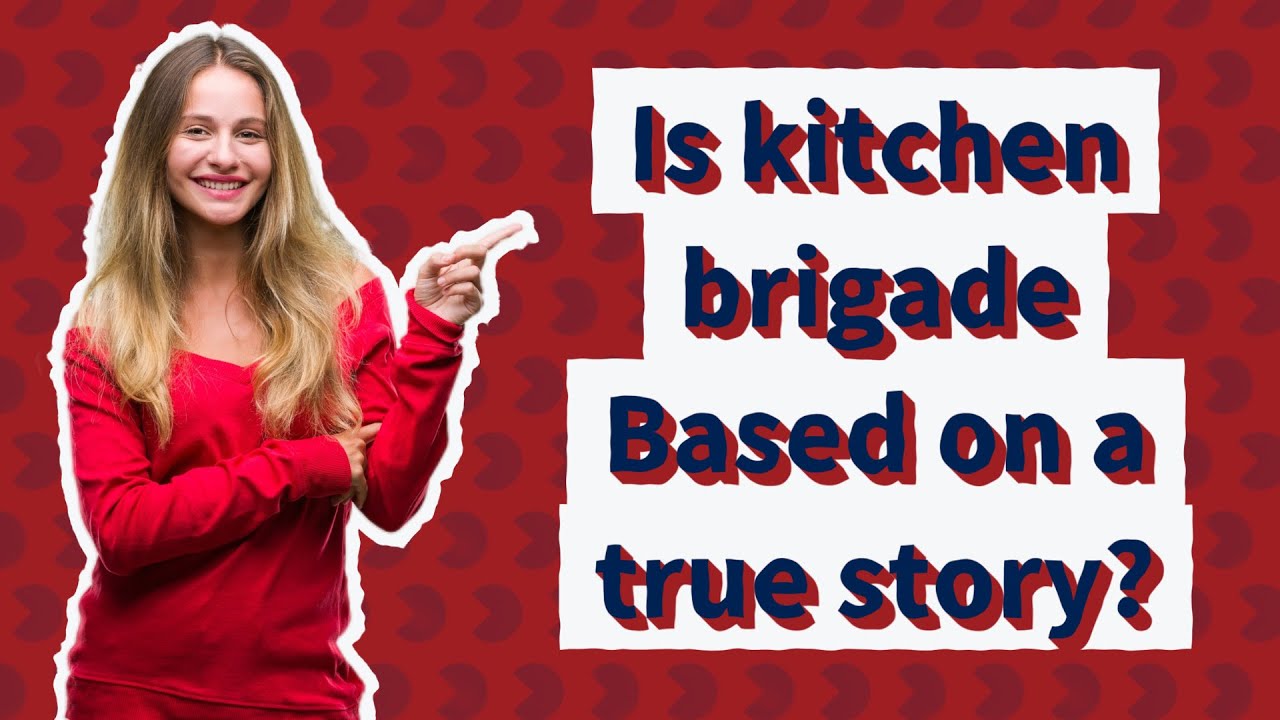 Meaning Of Kitchen Brigade at Gladys Zachery blog