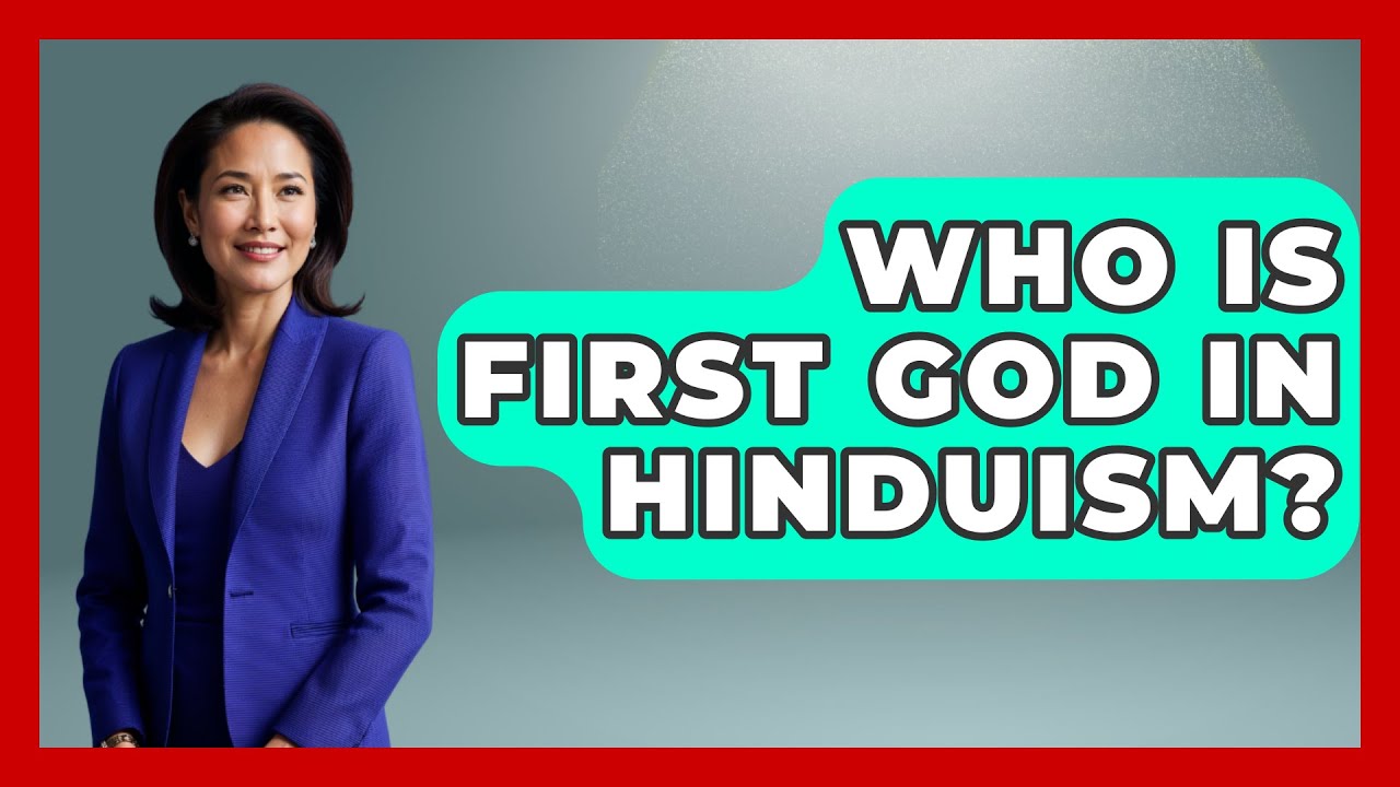 Who Is First God In Hinduism? - Spiritual Universe Unlocked - YouTube