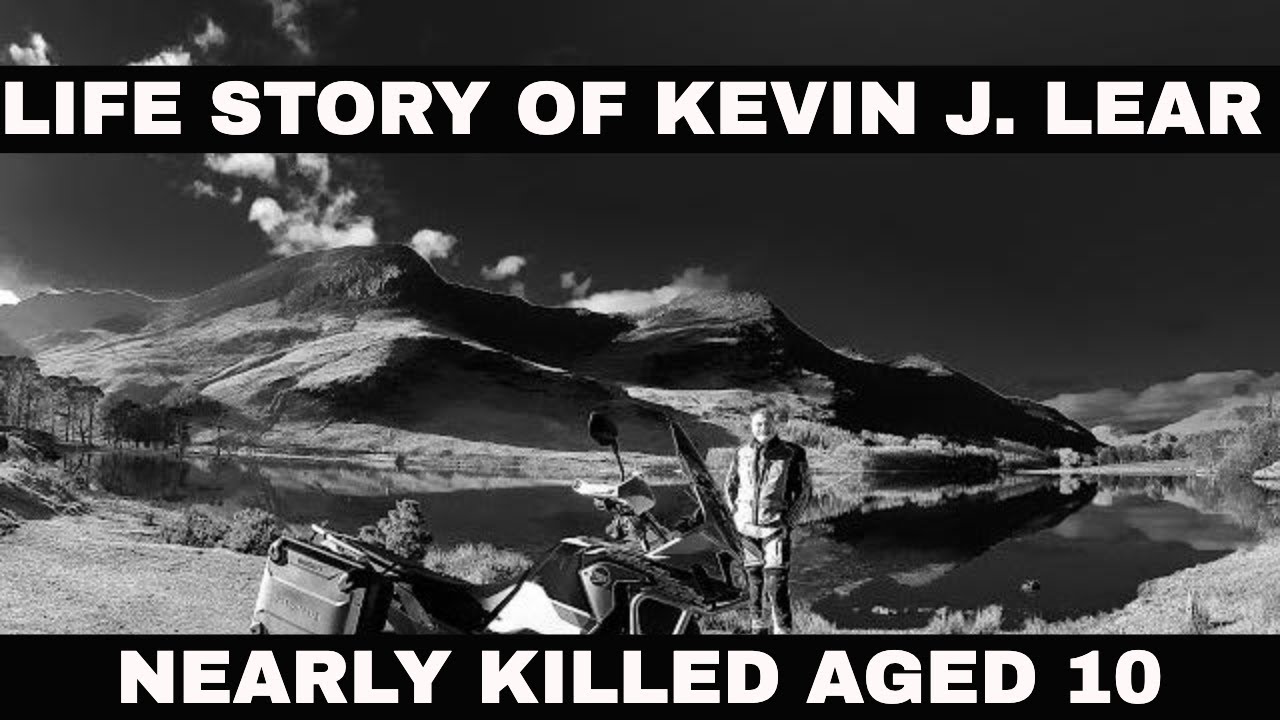 Life Story of Kevin J. Lear - Nearly Killed Aged 10!! - YouTube