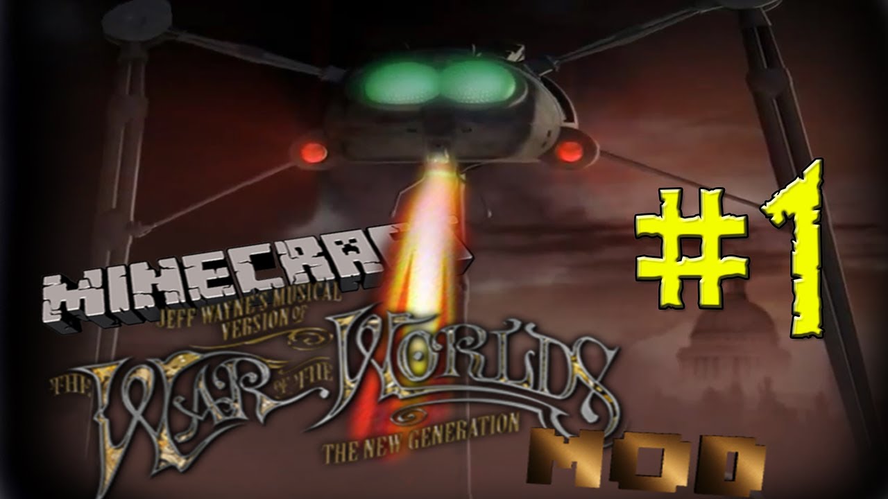 Jeff Wanye's War of the Worlds - Minecraft Mod - Preview 1 - YouTube