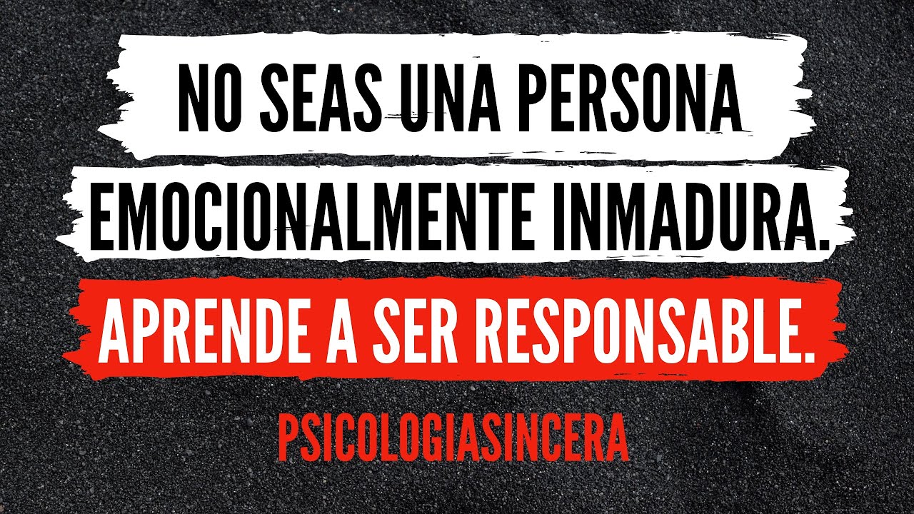 APRENDE A SER UNA PERSONA RESPONSABLE - YouTube