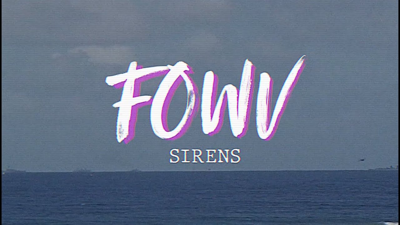 FOWV - Sirens (Lyric Video) #alternativerock #climatechange # ...