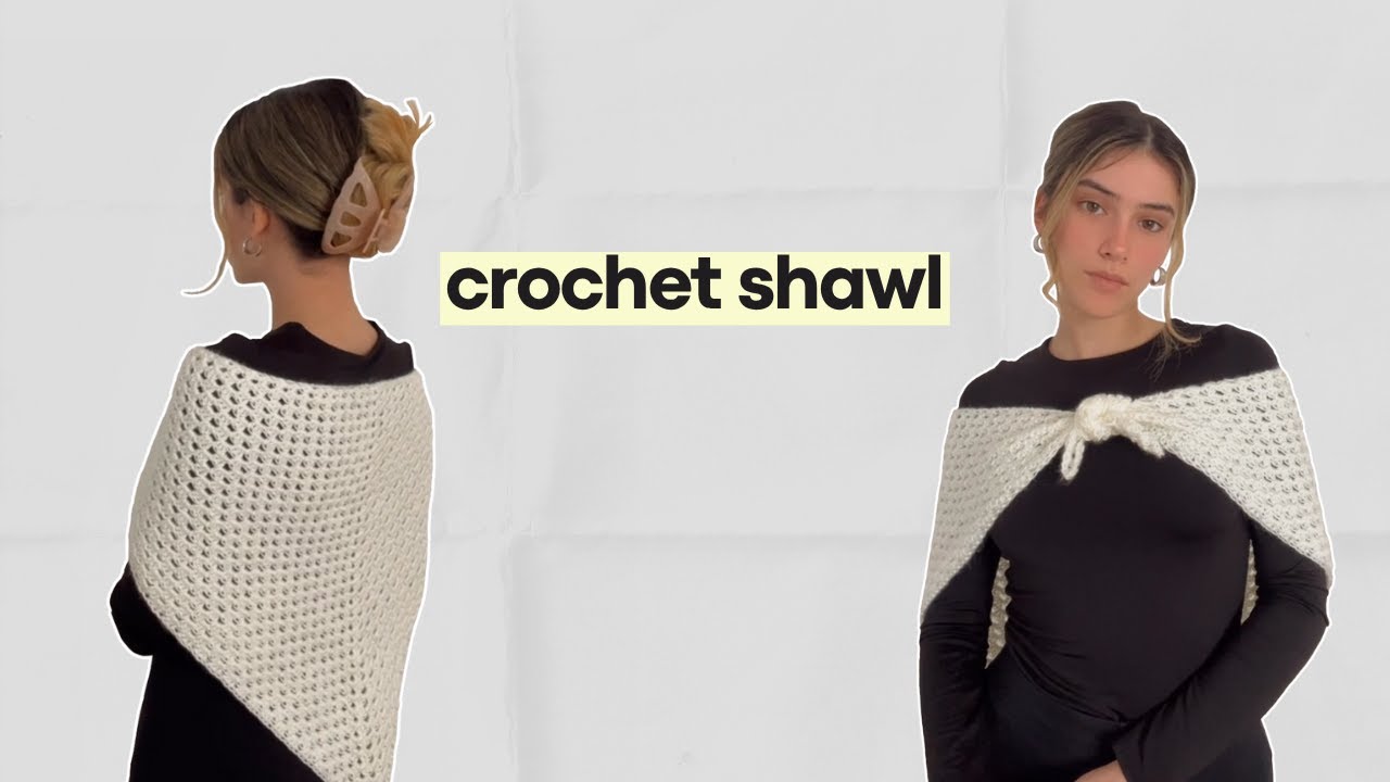 Very Easy Crochet Shawl Tutorial | beginner friendly - step by step ...