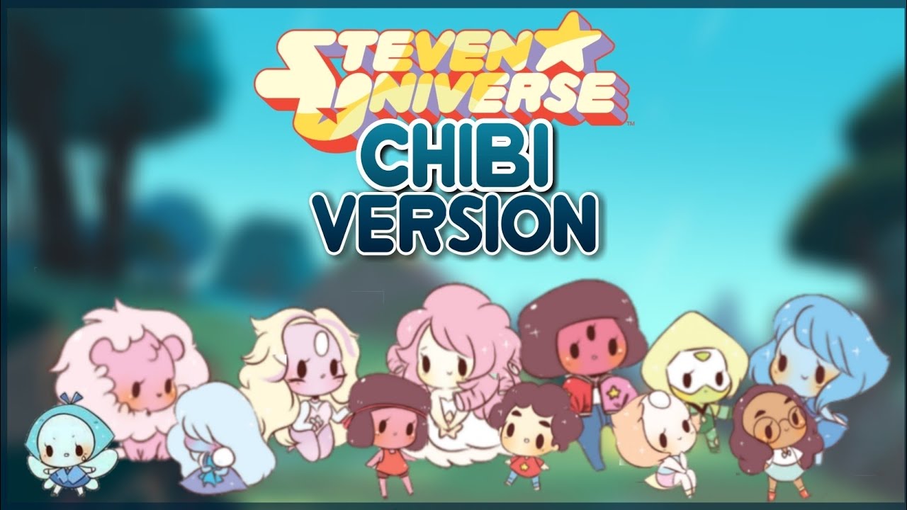 Steven Universe-Chibi Version #1 (Fanart's) - YouTube