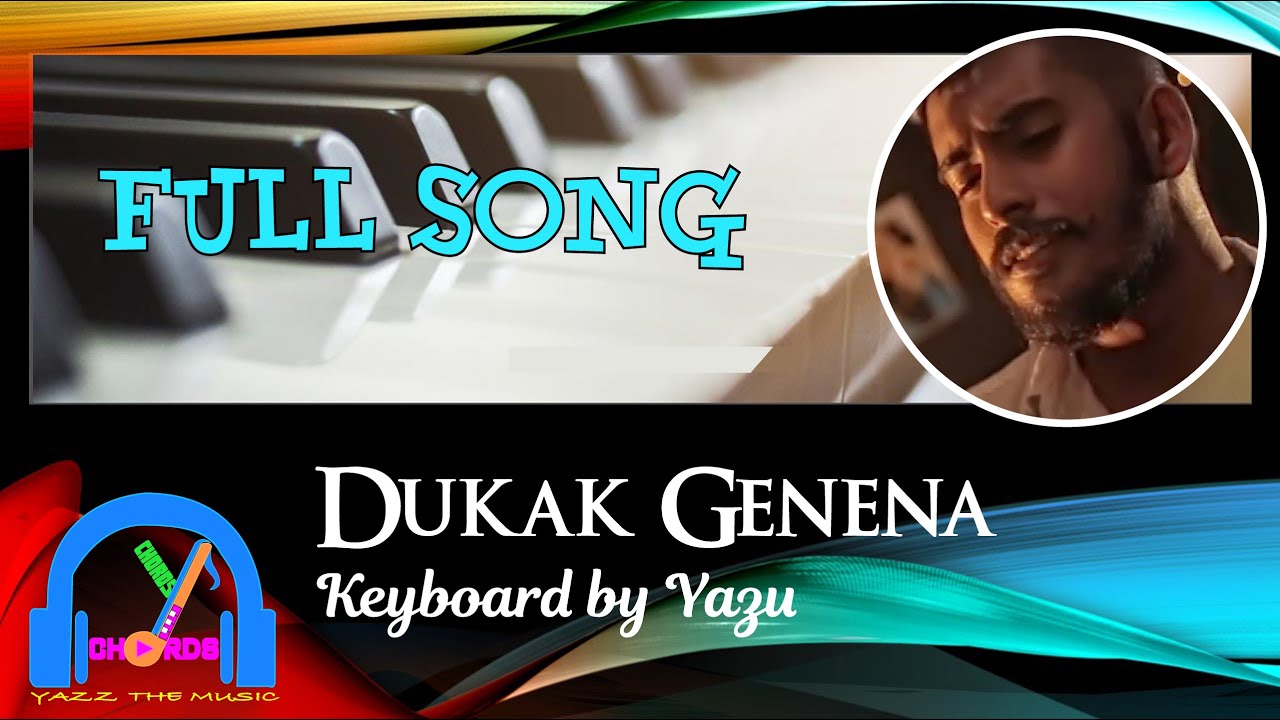 Dukak Genena (දුකක් ගෙනෙනා) | Ayesh Jayathilake | Keyboard Version with ...
