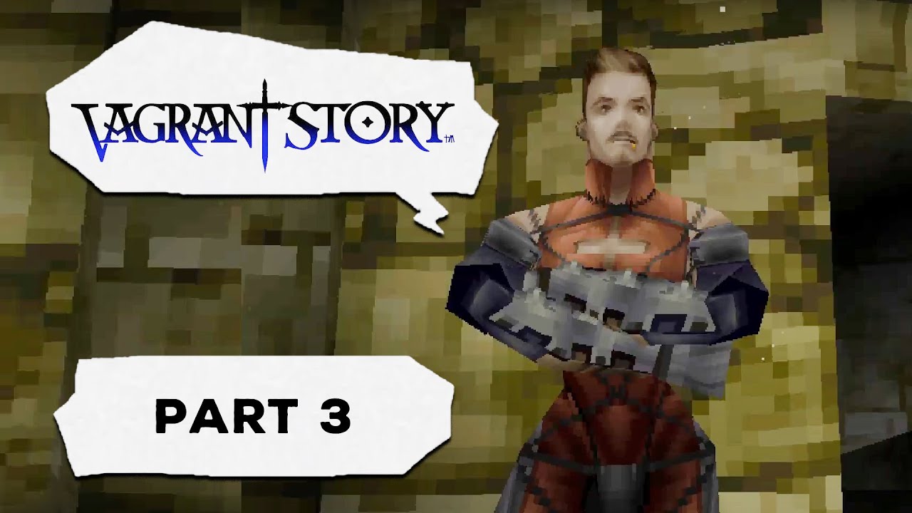 Vagrant Story Blind: Buns Out For Lea Monde - YouTube