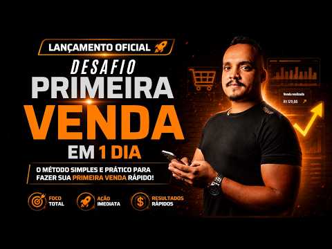 Lançamento DESAFIO PRIMEIRA VENDA EM 1 DIA nova Estratégia para Vender como Afiliado no Automático