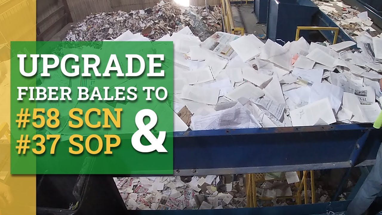 Upgrade Post-MRF Mixed Fiber Bales to #58 SCN / #37 SOP - Green Machine ...