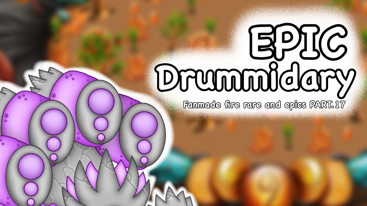 Epic Drummidary - Fanmade Rares and epics Ep.21 | MSM - YouTube